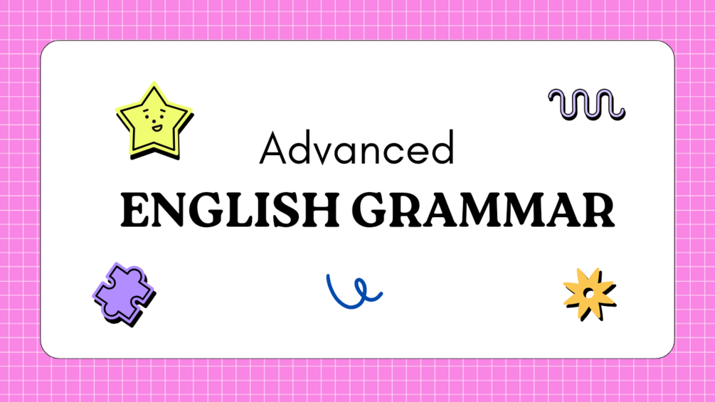 Advanced English Grammar
