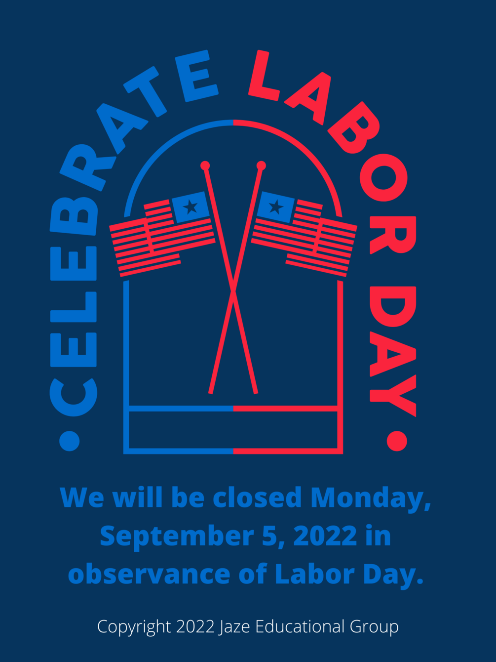 Labor Day Closure Sign