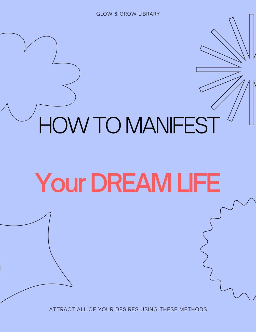 How to manifest your DREAM LIFE