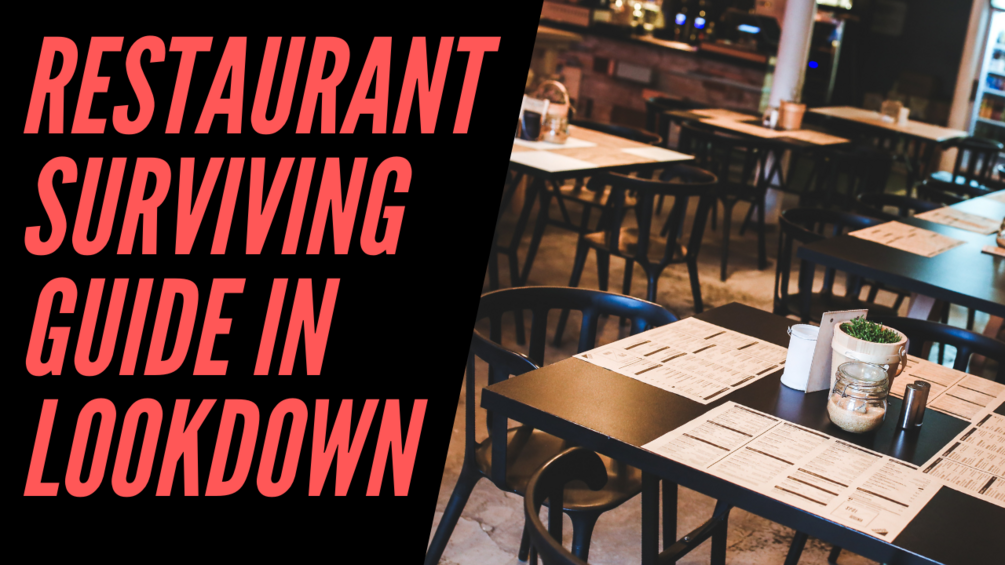 Restaurant Strategy Plan - Survive Covid-19 Lookdown