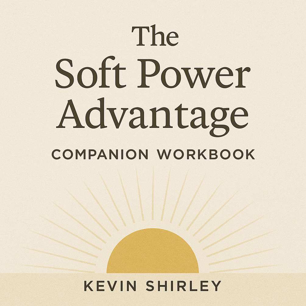 The Soft Power Advantage Companion Workbook