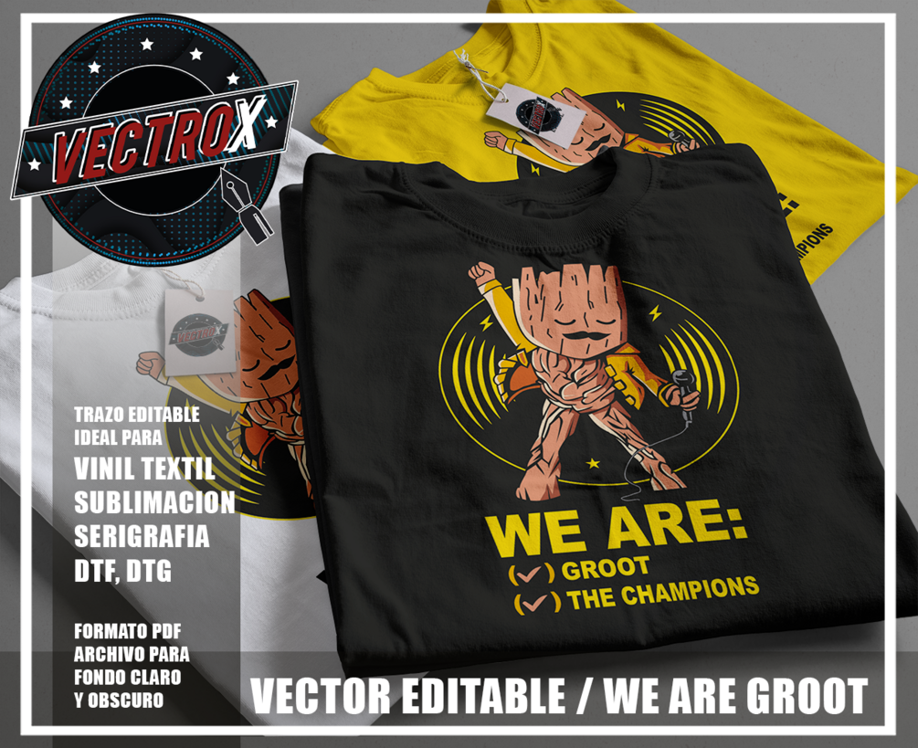 Vector Editable - We Are Groot O Champions