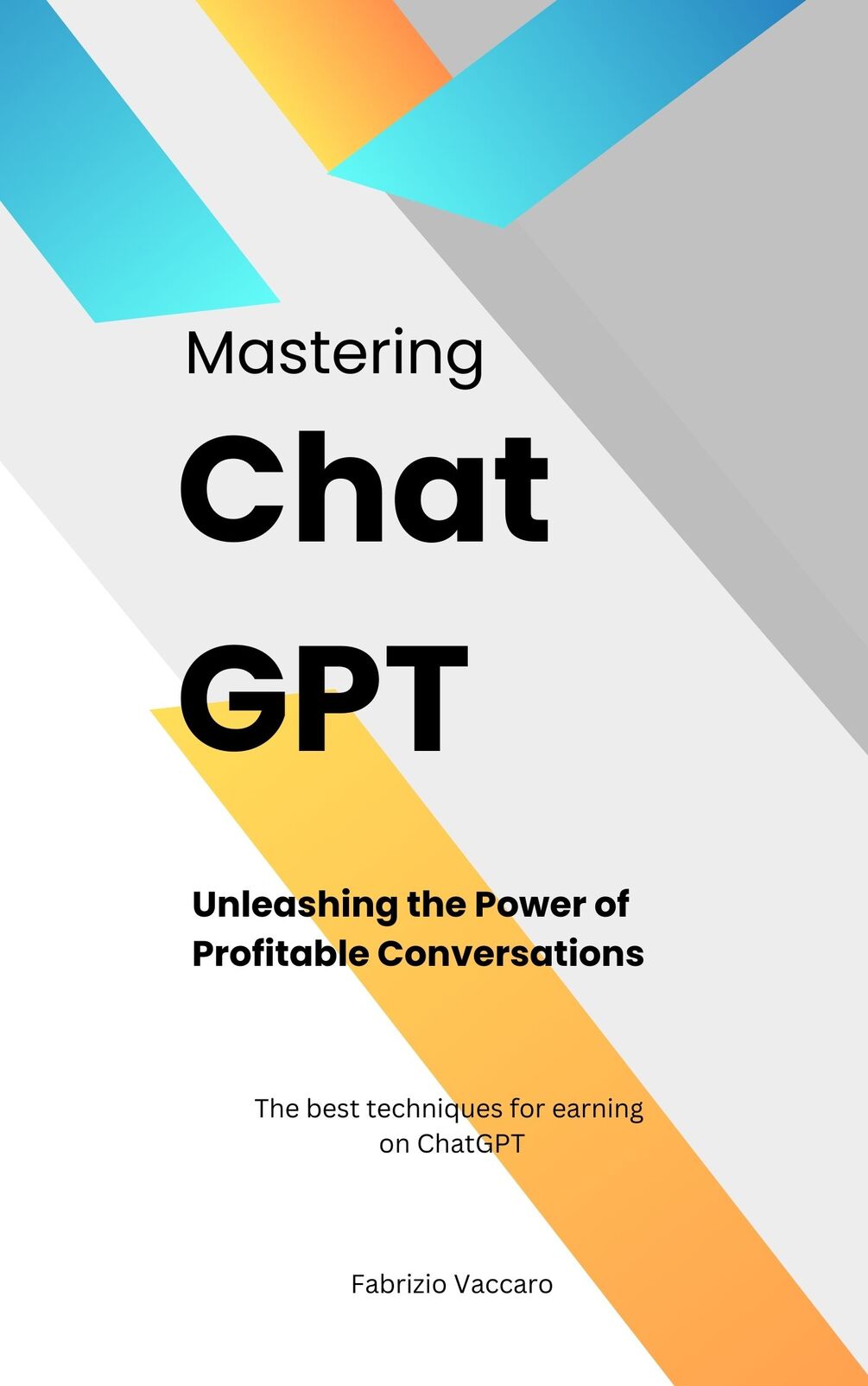 Course of Mastering ChatGPT: Unleashing the Power of Profitable ...