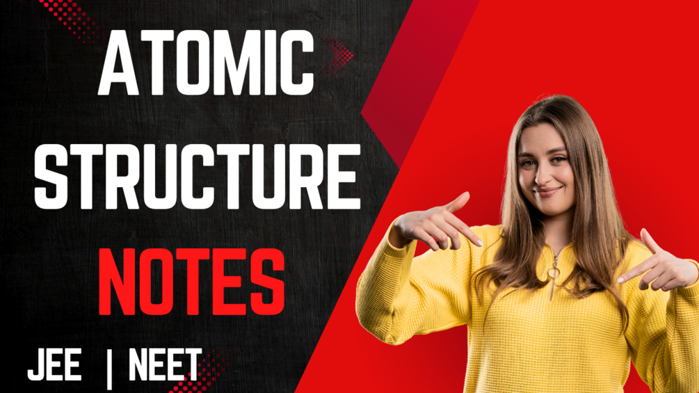 Atomic Structure – JEE Handwritten Notes”