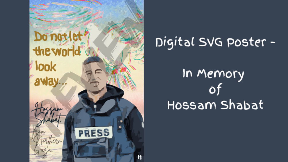 Digital SVG Poster - In Memory of Hossam Shabat