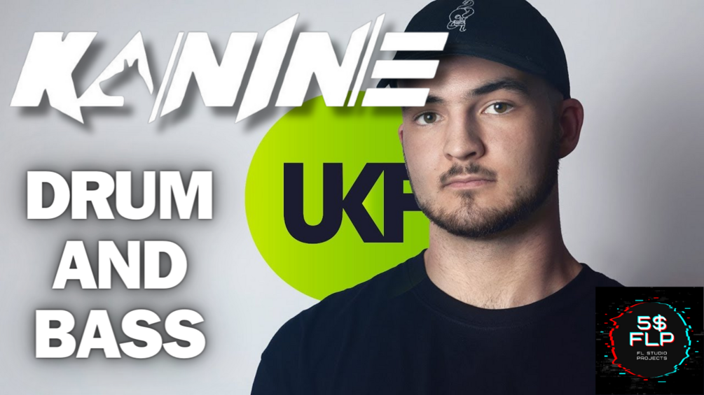 Kanine DNB FL STUDIO