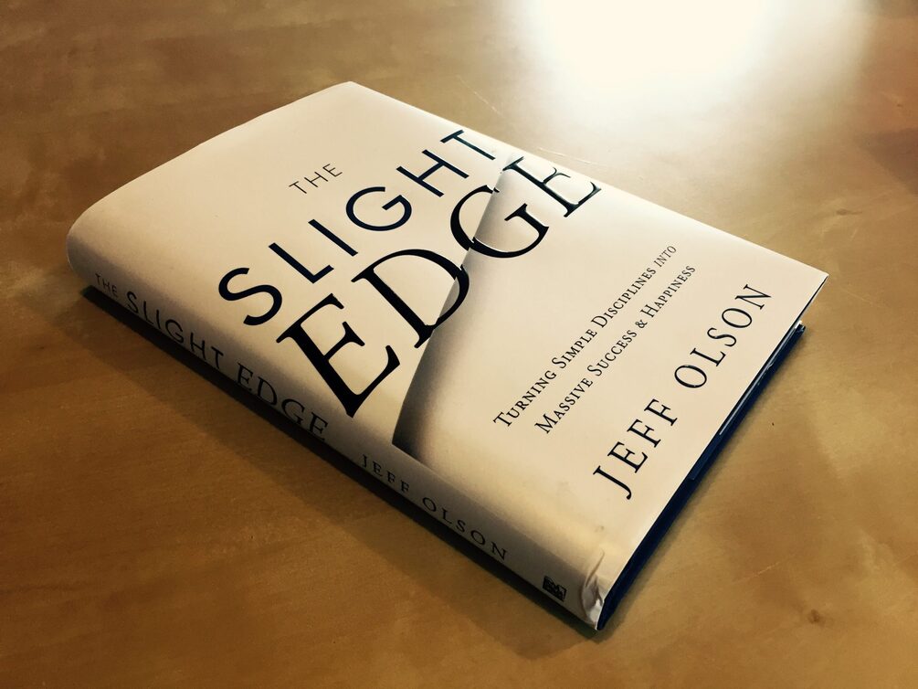 The slight Edge