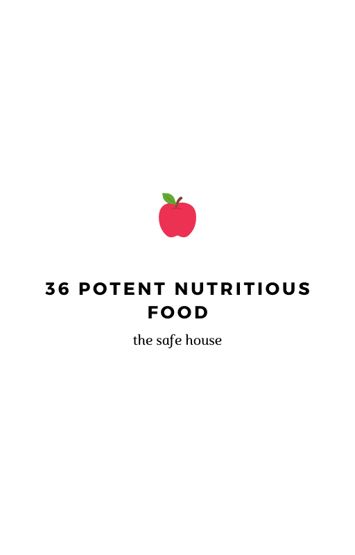 36 potent nutritious food