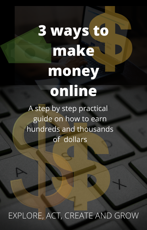 3 practical ways of making money online