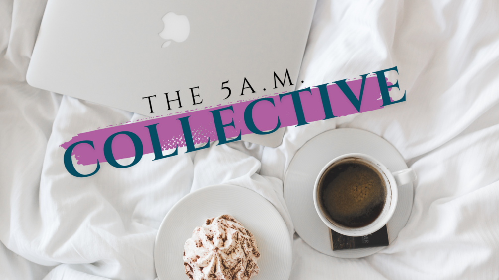 The 5am Collective