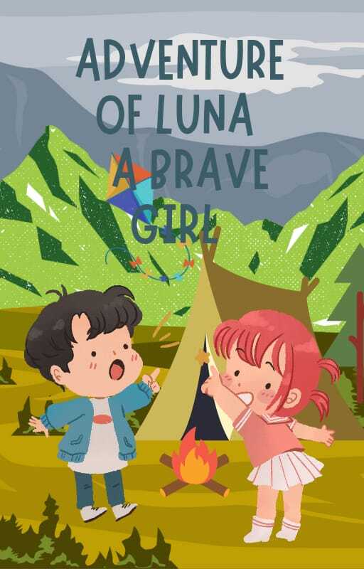 Adventure of Luna a brave girl