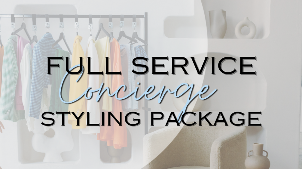 CONCIERGE (FULL STYLING PACKAGE)