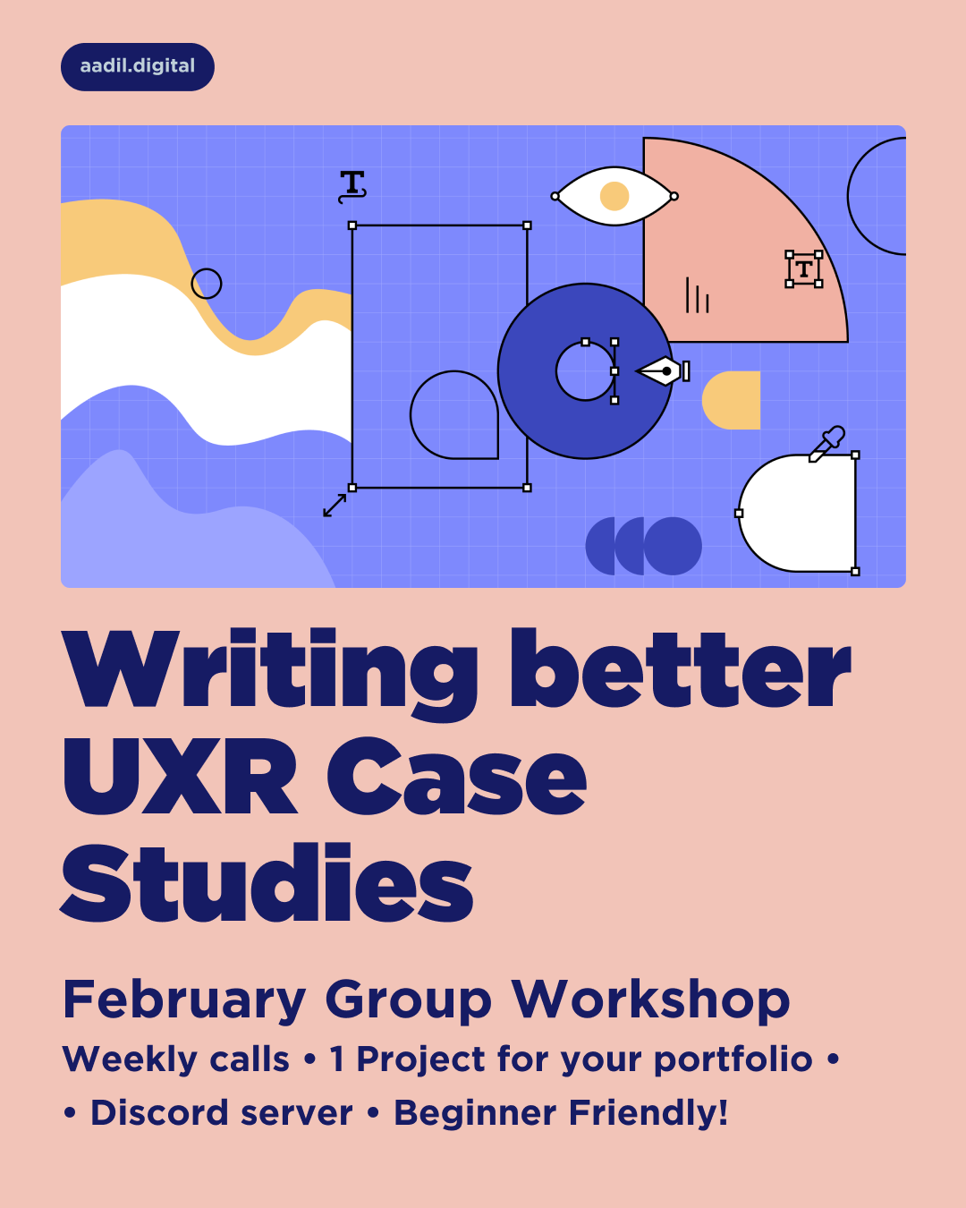 February Group Workshop - Writing better UXR Case Studies