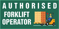 Authorised fork lift operator