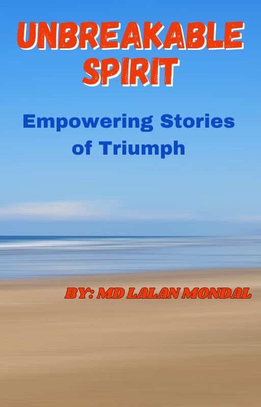 Unbreakable Spirit