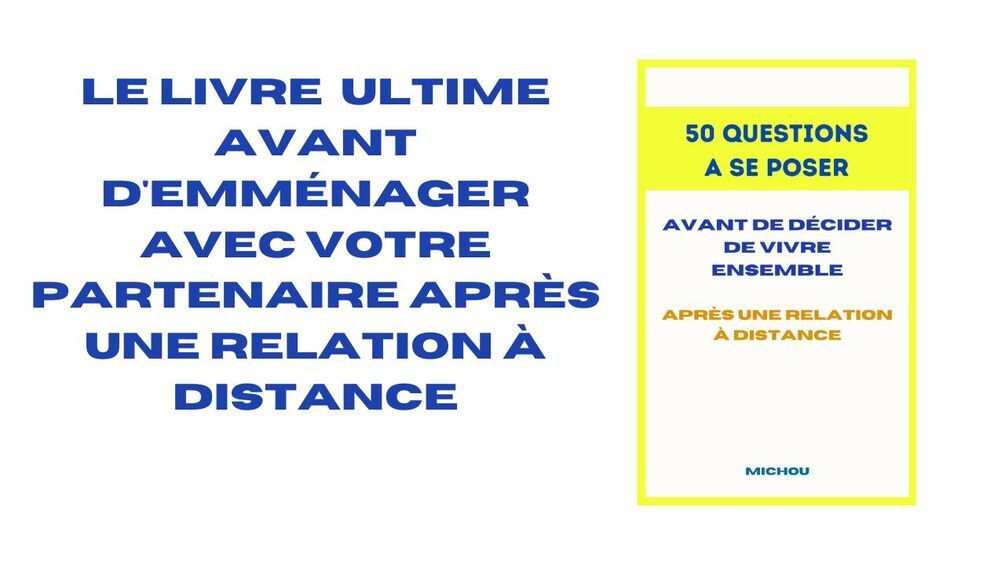 50 Quéstions à se poser avant de décider de vivre ensemble après une ...