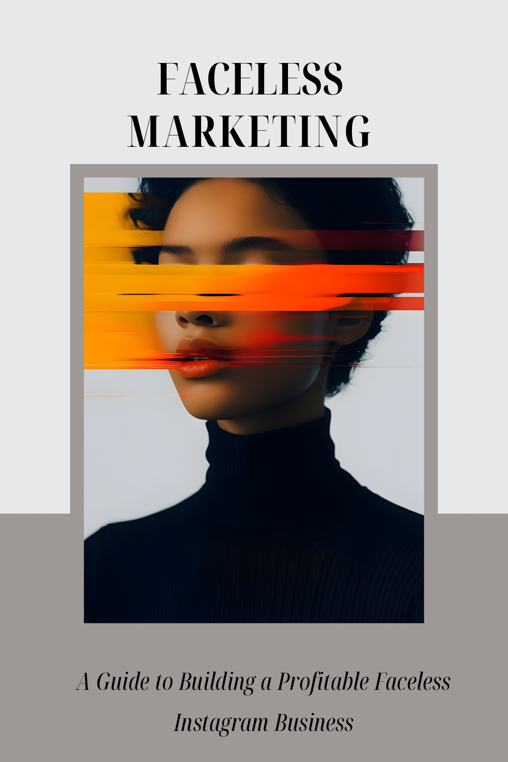 Faceless marketing