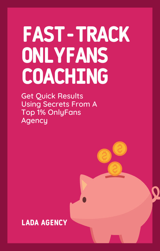 Fast-Track OnlyFans Coaching | Get Quick Results Using Secrets From A Top 1% OnlyFans Agency