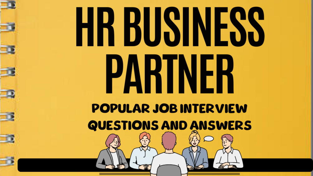 HR Business Partner Popular Interview Questions and Answers