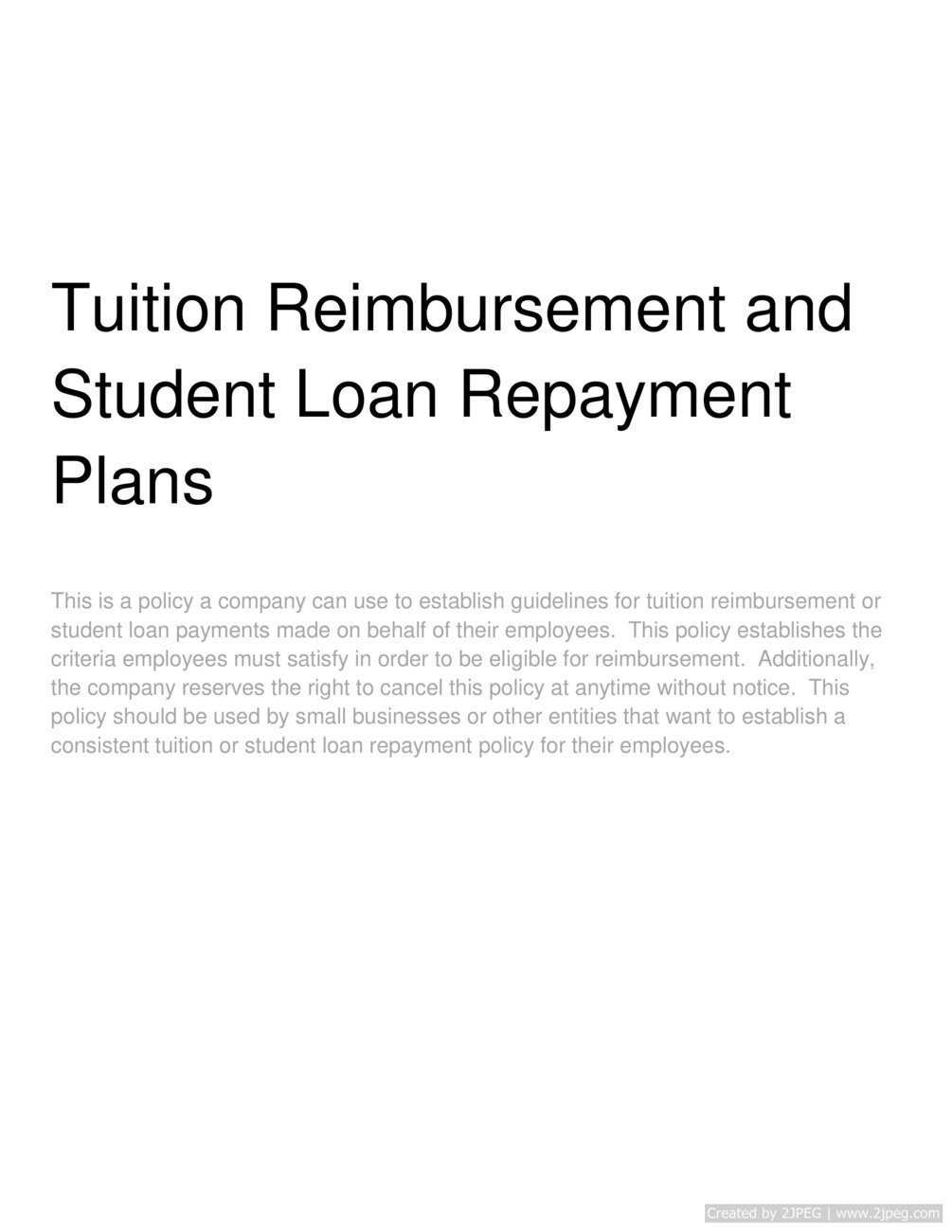 Tuition Reimbursement and Student Loan Repayment Plans