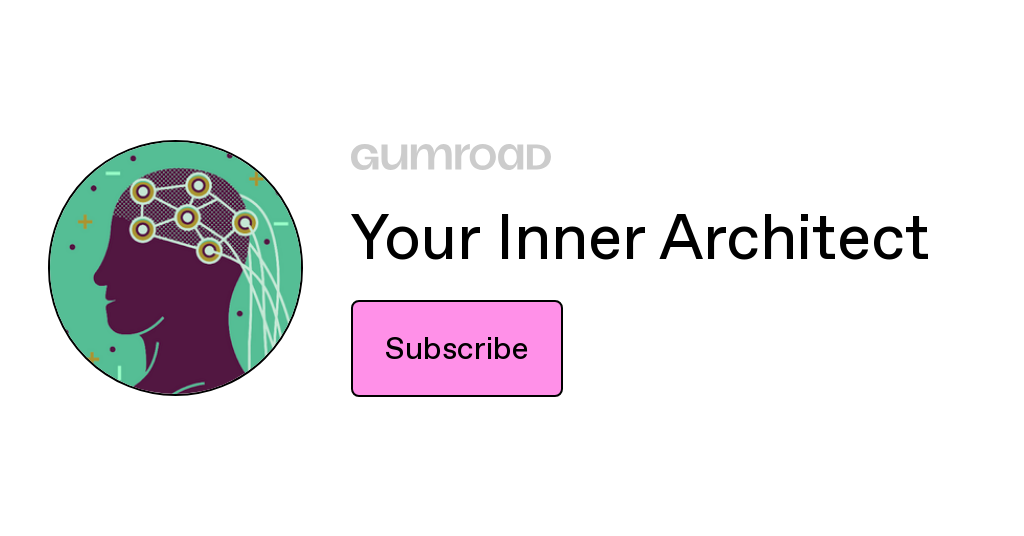 Your Inner Architect
