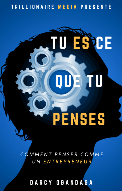 Tu es ce que tu penses comment penser comme un Entrepreneur par Darcy ...