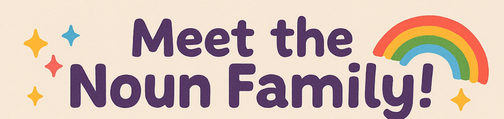 The Noun Family – Grammar Poster for ESL & ELA Learners