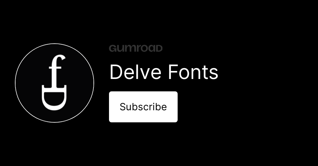 Delve Fonts