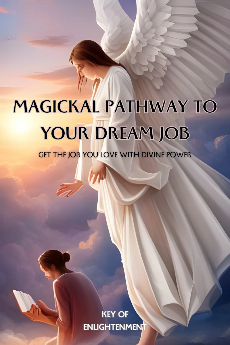 Pathway To Your Dream Job - Get the Job you Love with Divine Power