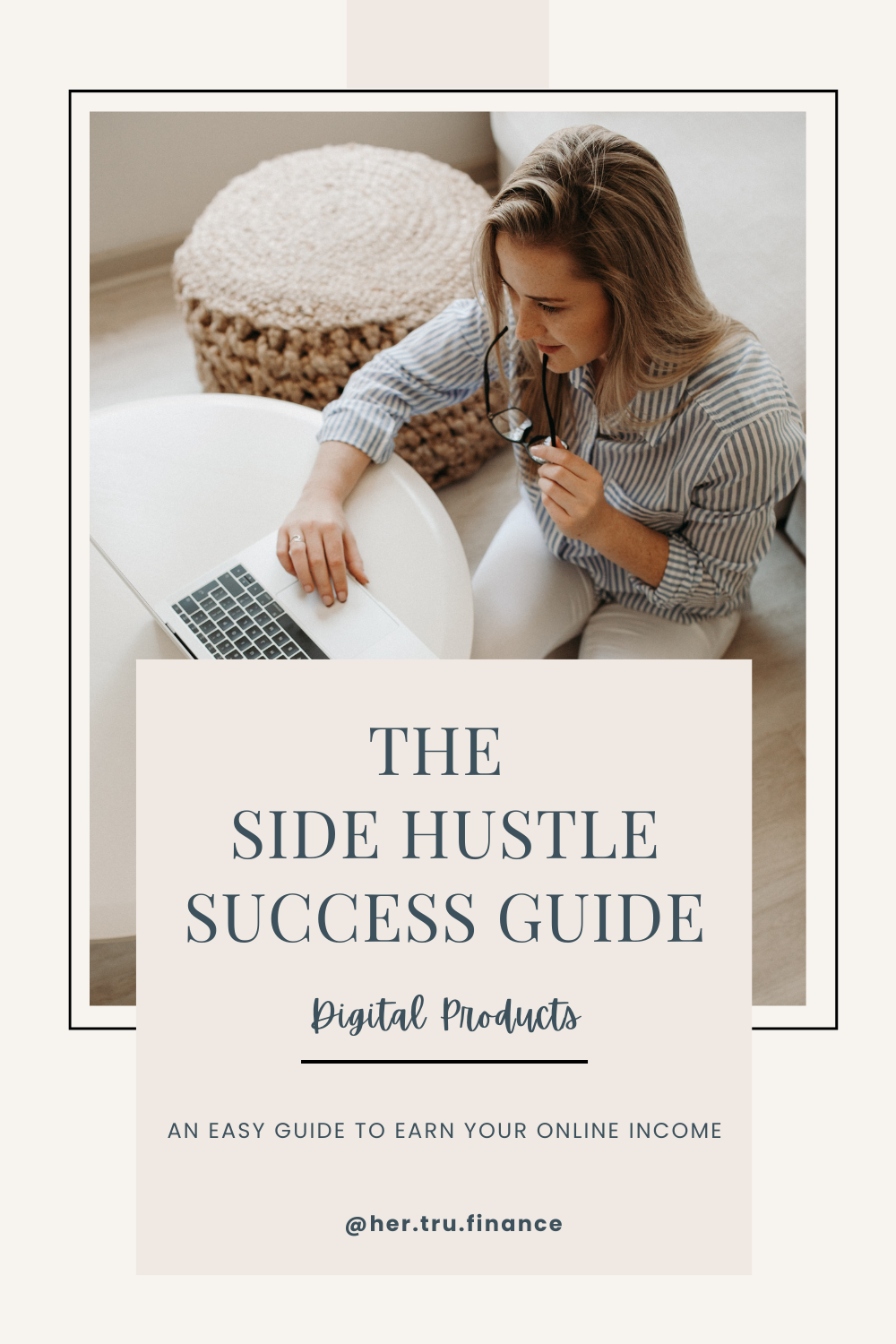 The Side Hustle Success Guide: Digital Products