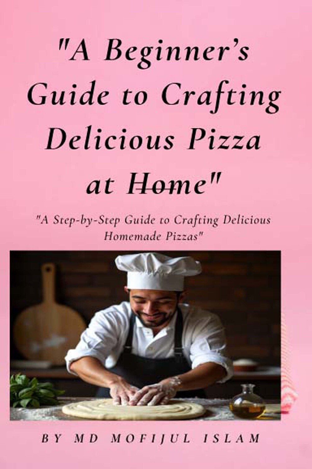"A Step-by-Step Guide to Crafting Delicious Homemade Pizzas"