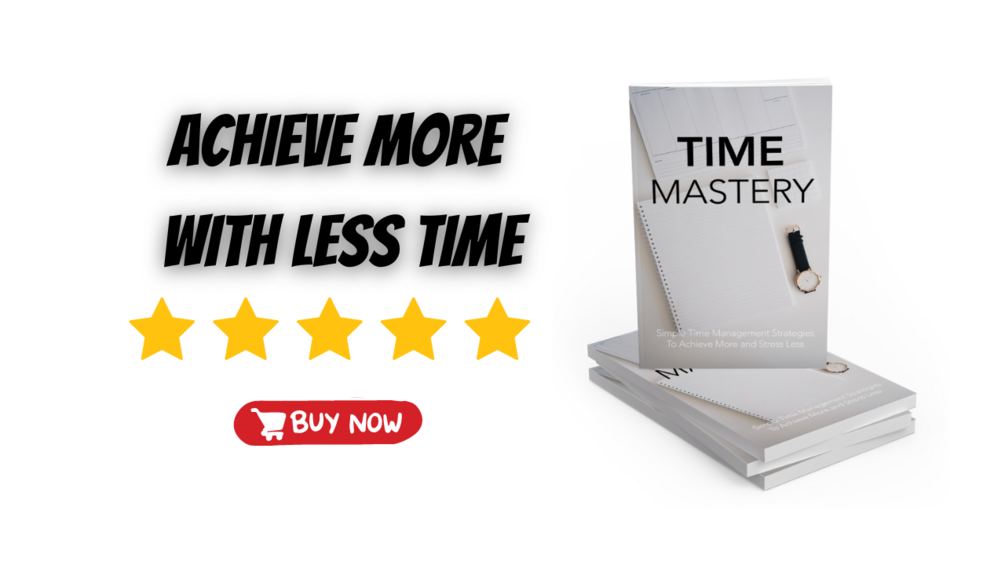 Time Mastery W/ Cheatsheet & Checklist