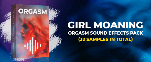 Sexy Girl Moaning SFX Pack