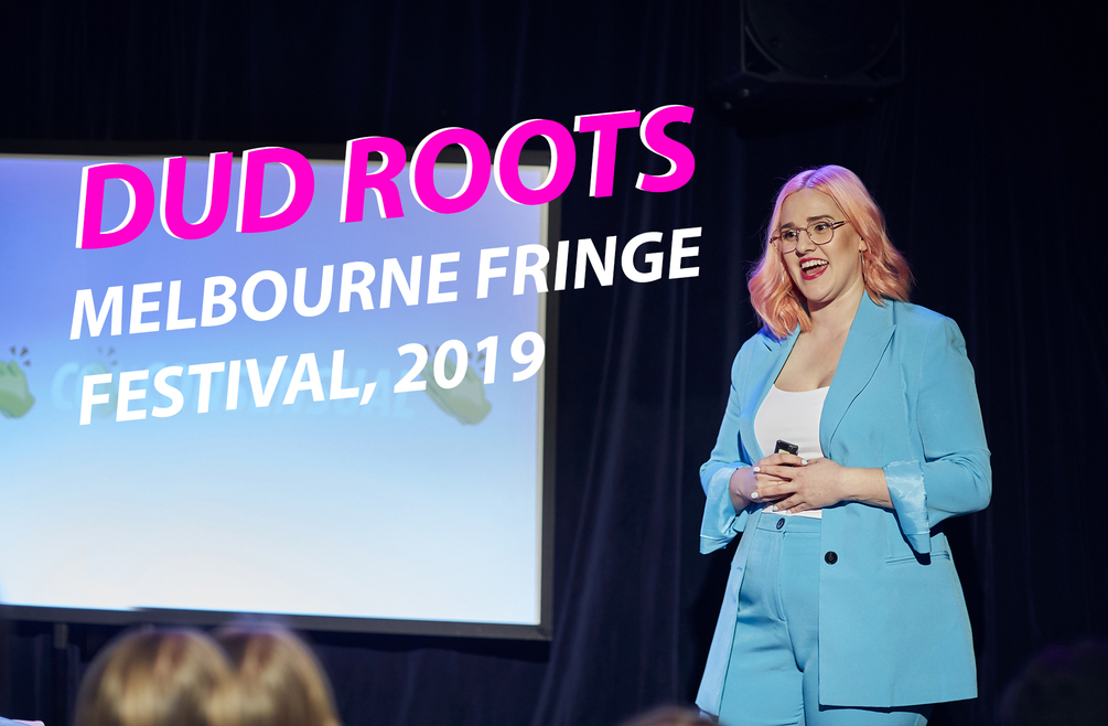 Dud Roots - The Show