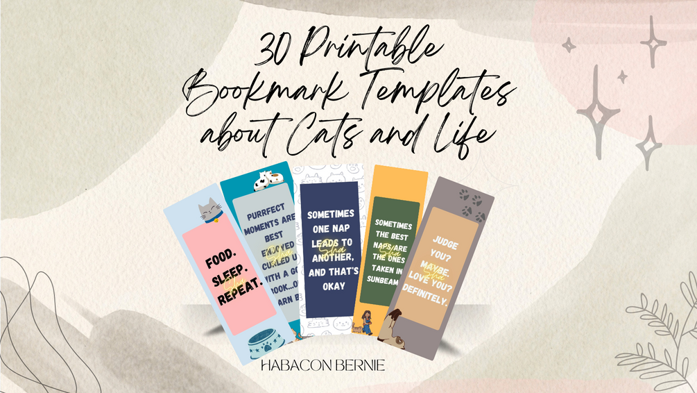 30 Printable Bookmark Templates about Cats and Life - Canva Templated