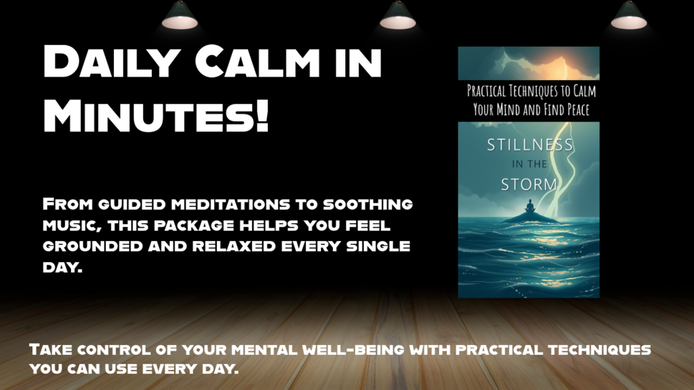 Stillness in the Storm: Practical Techniques to Calm Your Mind and Find ...