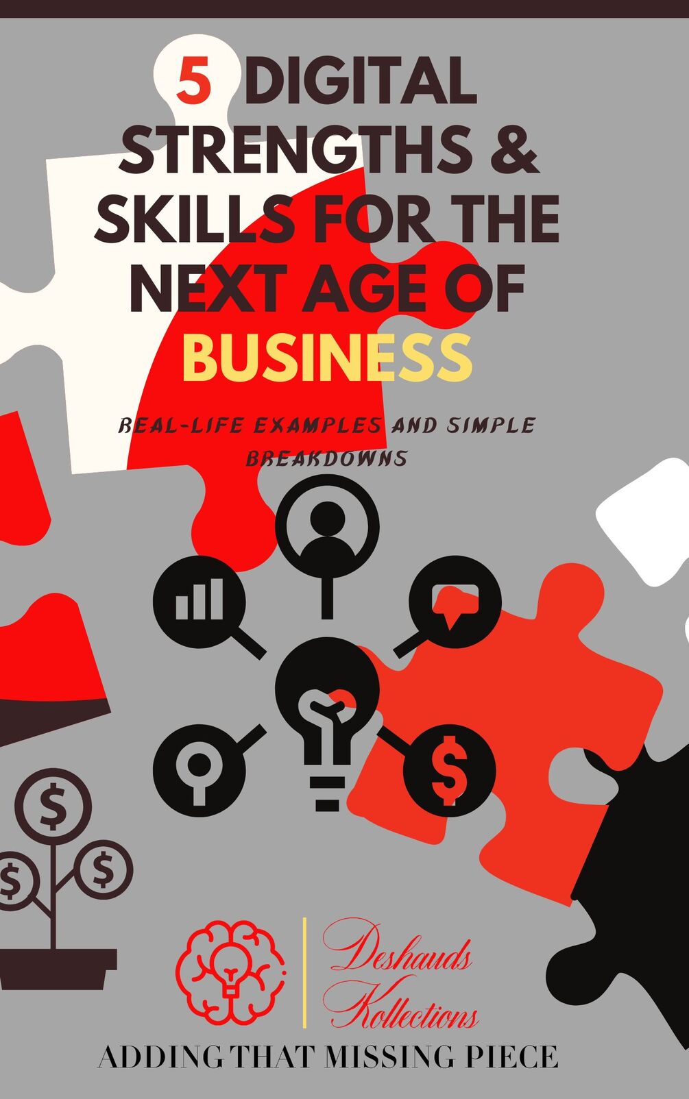 5 Digital Strengths & Skills for the next Age of Business