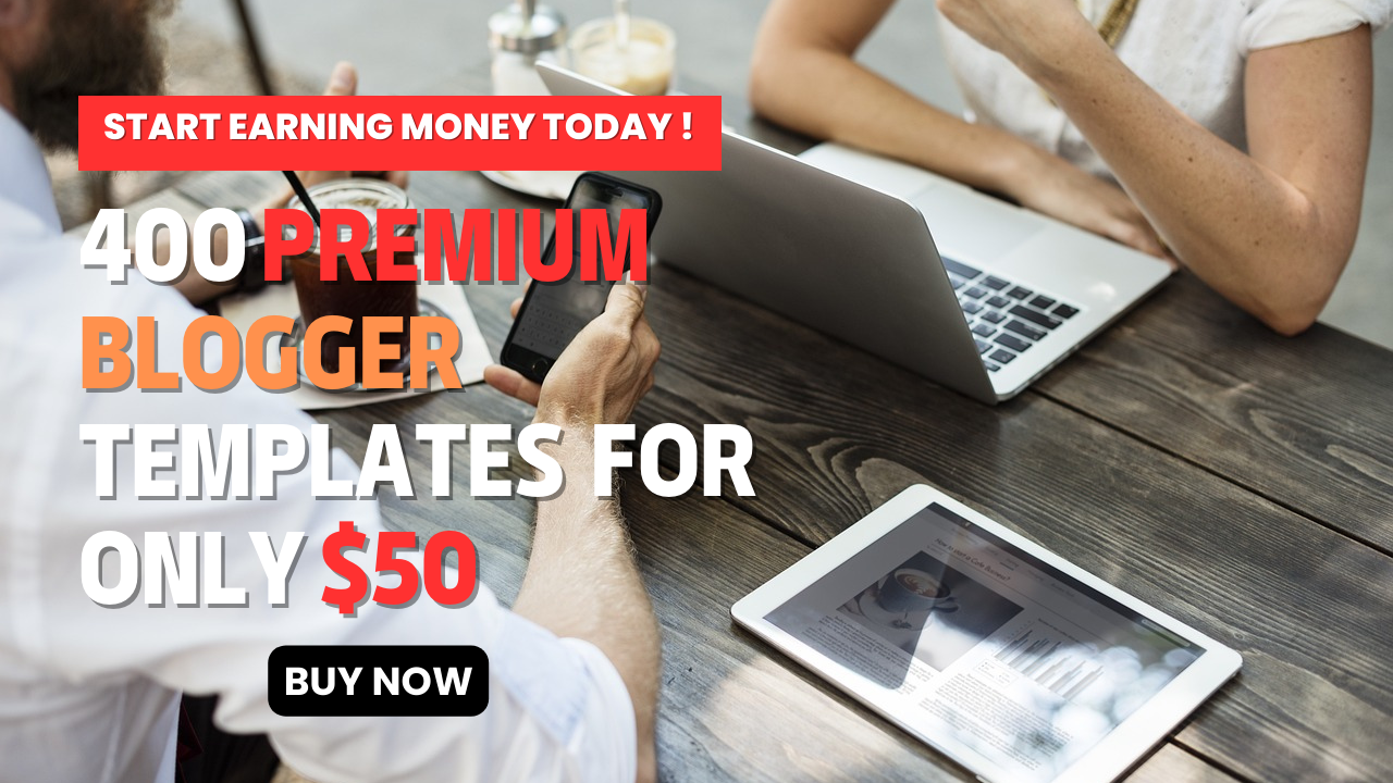 400 Premium Blogger Templates for only $50