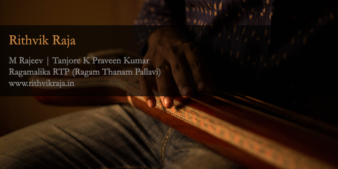 Rithvik Raja - RTP Ragamalika (Video Single)