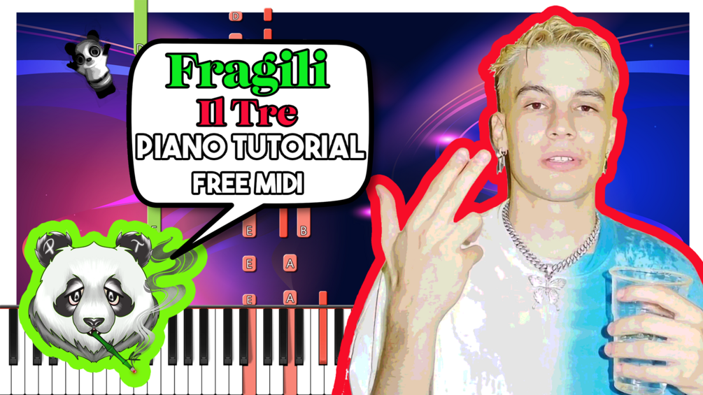 IL TRE - FRAGILI - MIDI MANO DESTRA E MANO SINISTRA GRATIS + SPARTITO + SYNTHESIA MIDI FILE + WAV