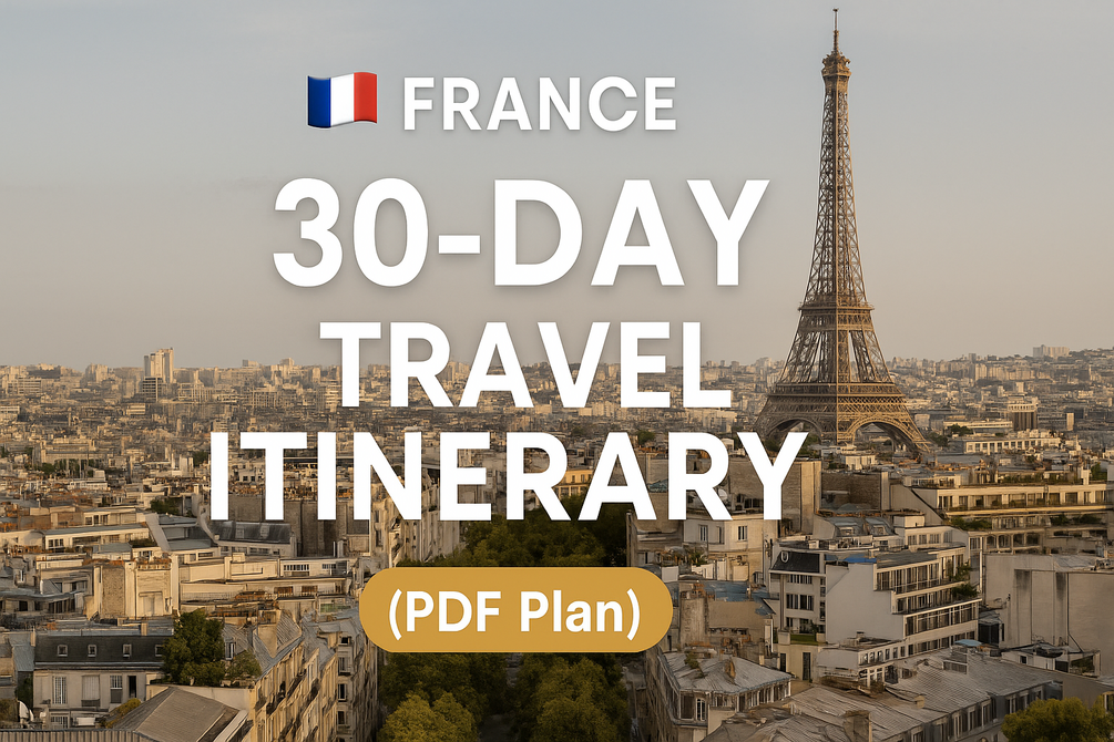 French Travel Itinerary – 7, 15 & 30 Days of Adventure