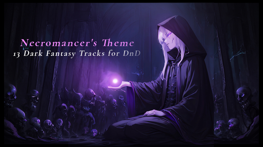 Necromancer's Theme: 13 Dark Fantasy Tracks for Dungeons & Dragons (MP3 ...