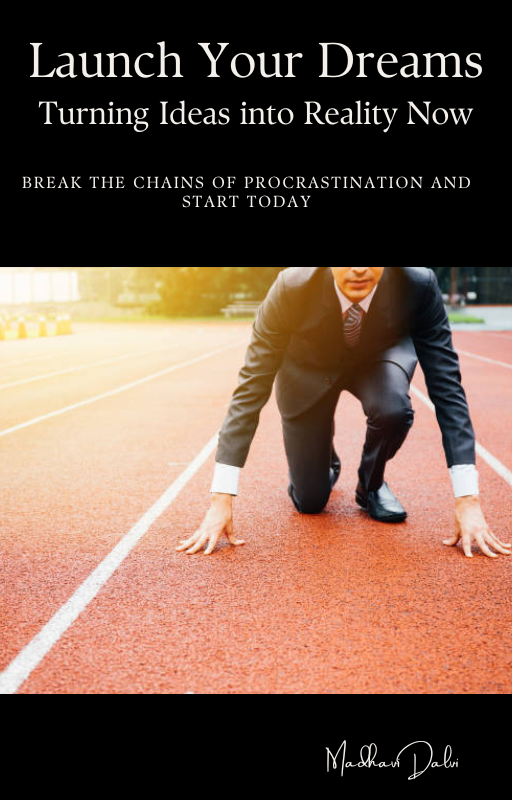 Launch Your Dreams - Turning Ideas into Reality