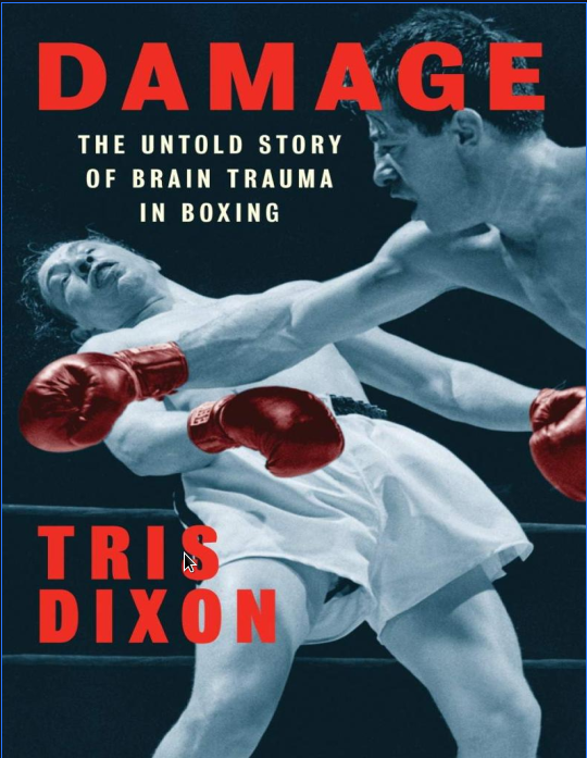 Damage. The Untold Story of Trauma in Boxing