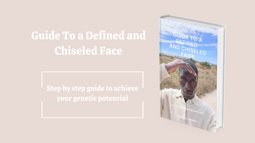 Guide To a Defined and Chiseled Face