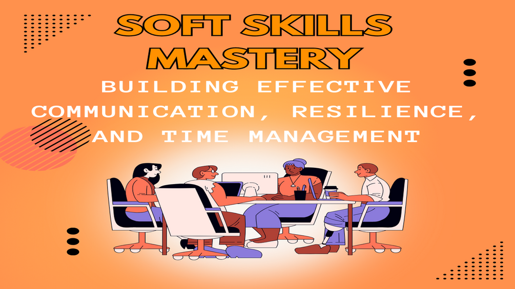 Soft Skills Mastery