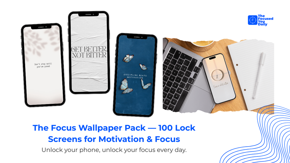 ⚡ The Focus Wallpaper Pack — 100 Lock Screens for Motivation & Focus