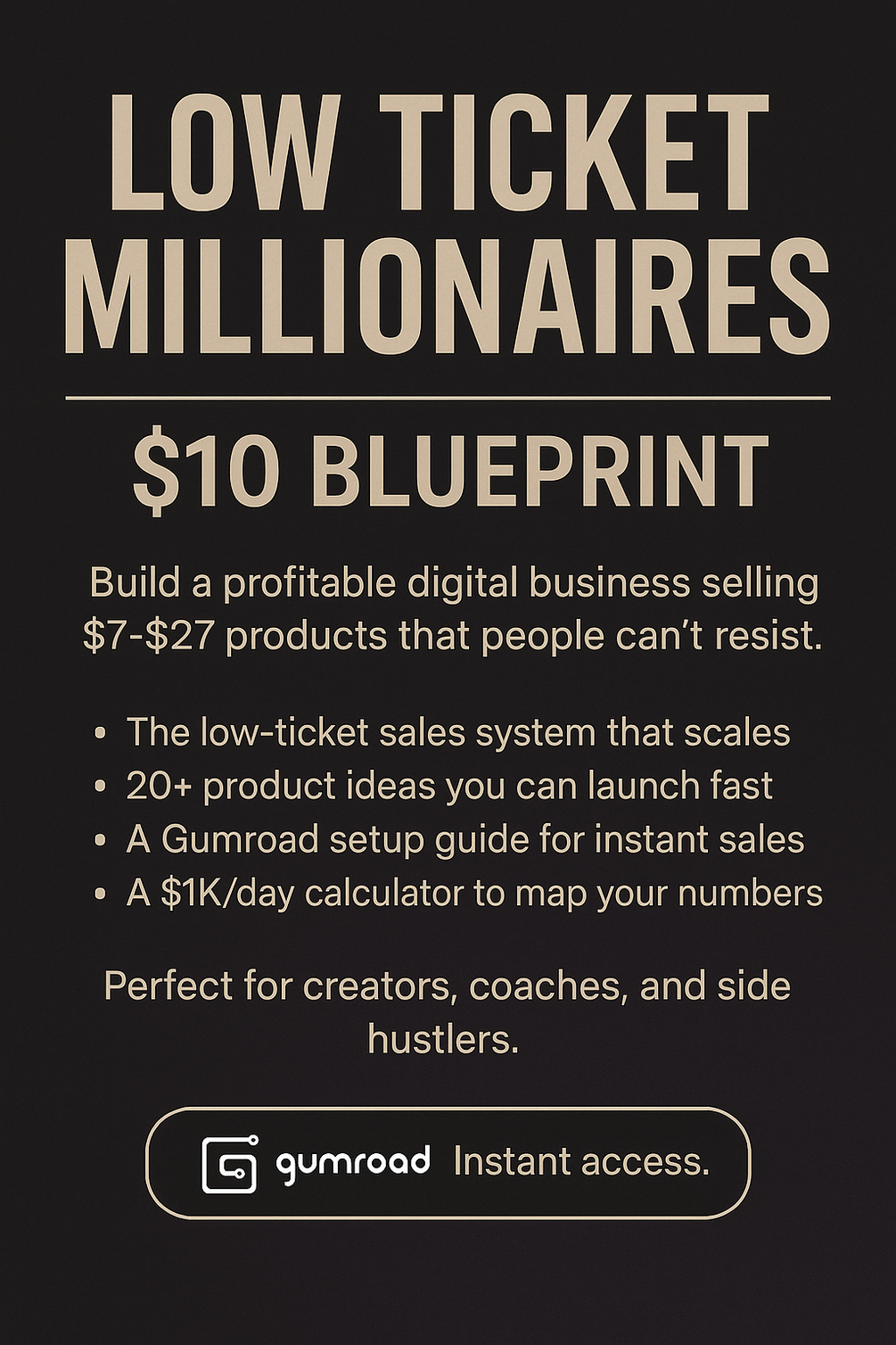 Low Ticket Millionaires