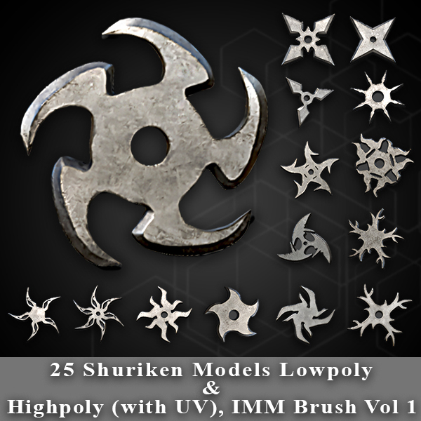 25 Shuriken Models Lowpoly and Highpoly (with UV) , IMM Brush Vol.1