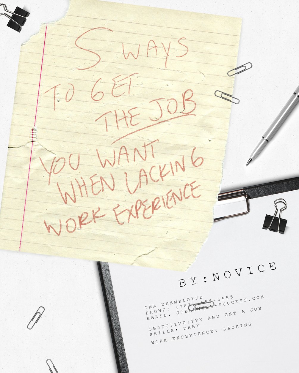 5 WAYS TO GET THE JOB YOU WANT WHEN LACKING EXPERIENCE